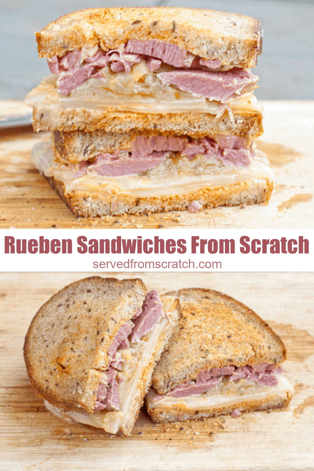Reuben Sandwiches from Scratch - Served From Scratch