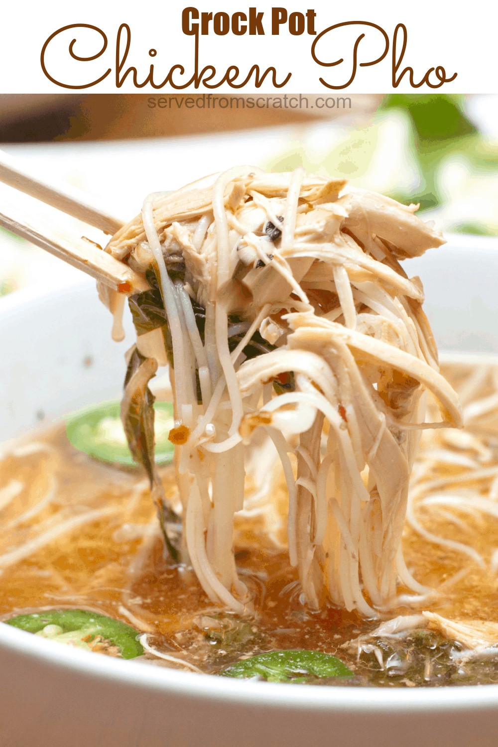 Crock Pot Chicken Pho - Served From Scratch