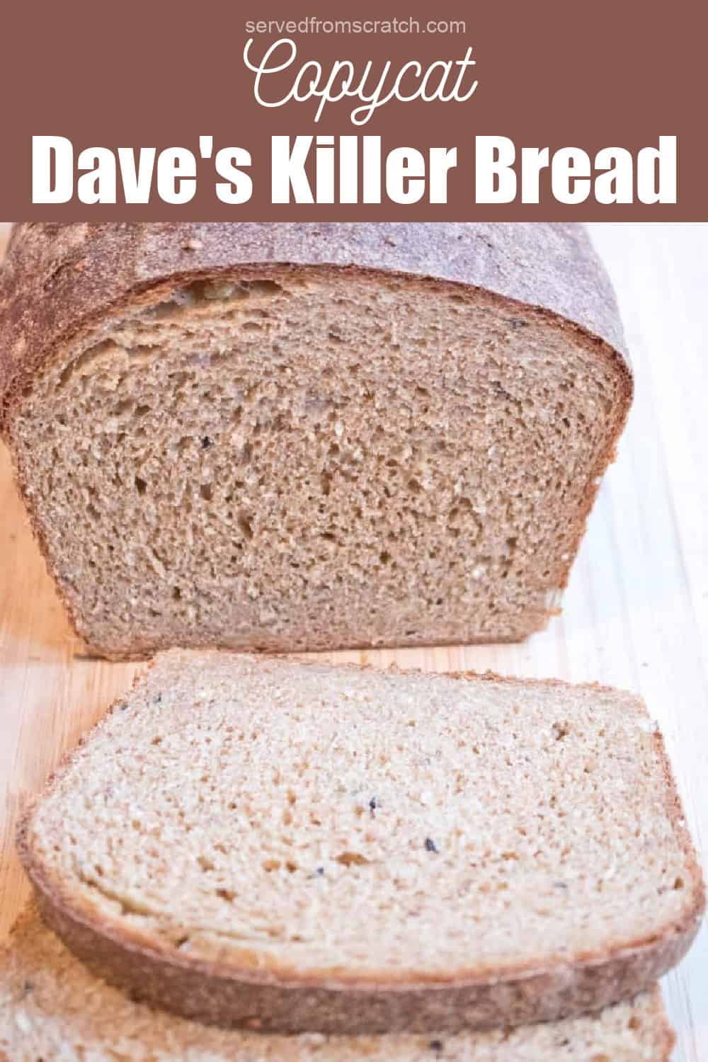 Copycat Dave's Killer Bread - Served From Scratch