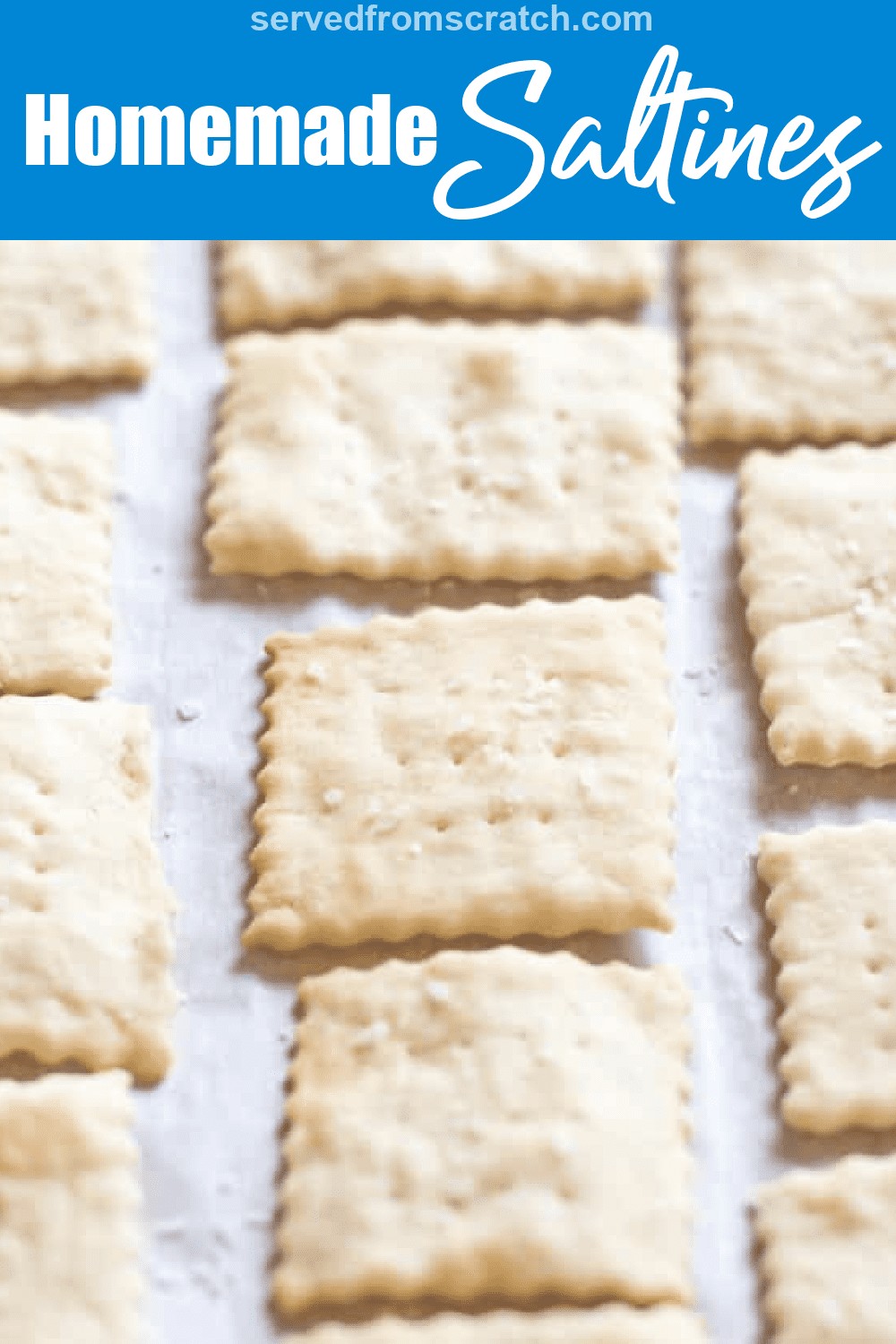 Saltines From Scratch - Served From Scratch