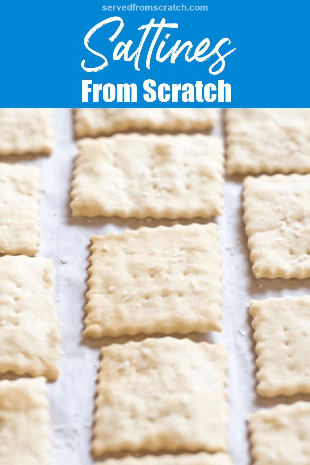 Saltines From Scratch - Served From Scratch