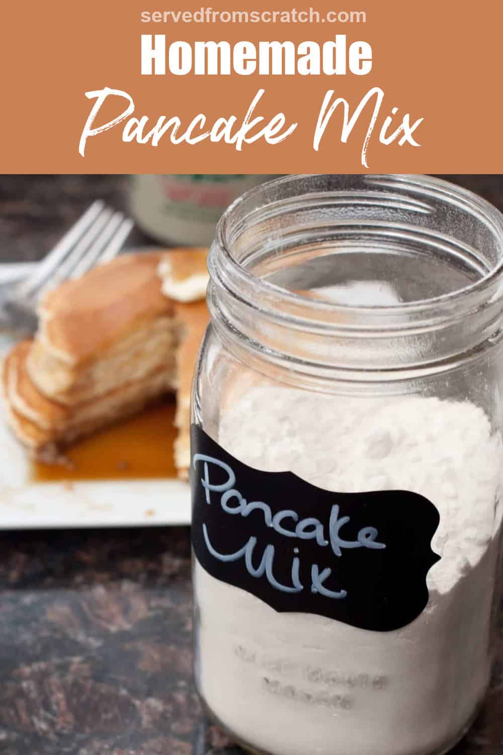 Homemade Pancake Mix From Scratch - Served From Scratch