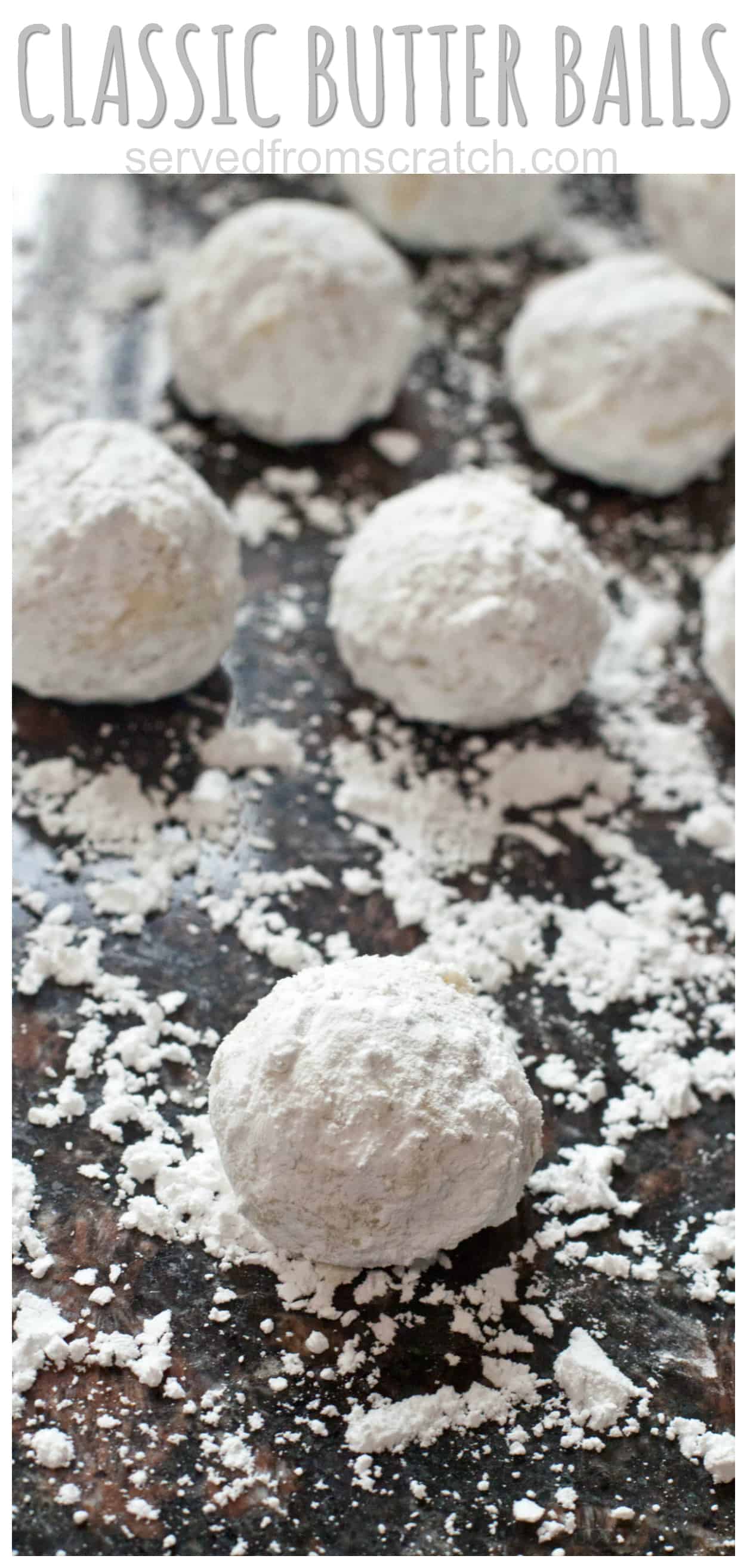 Classic Butter Balls - Served From Scratch