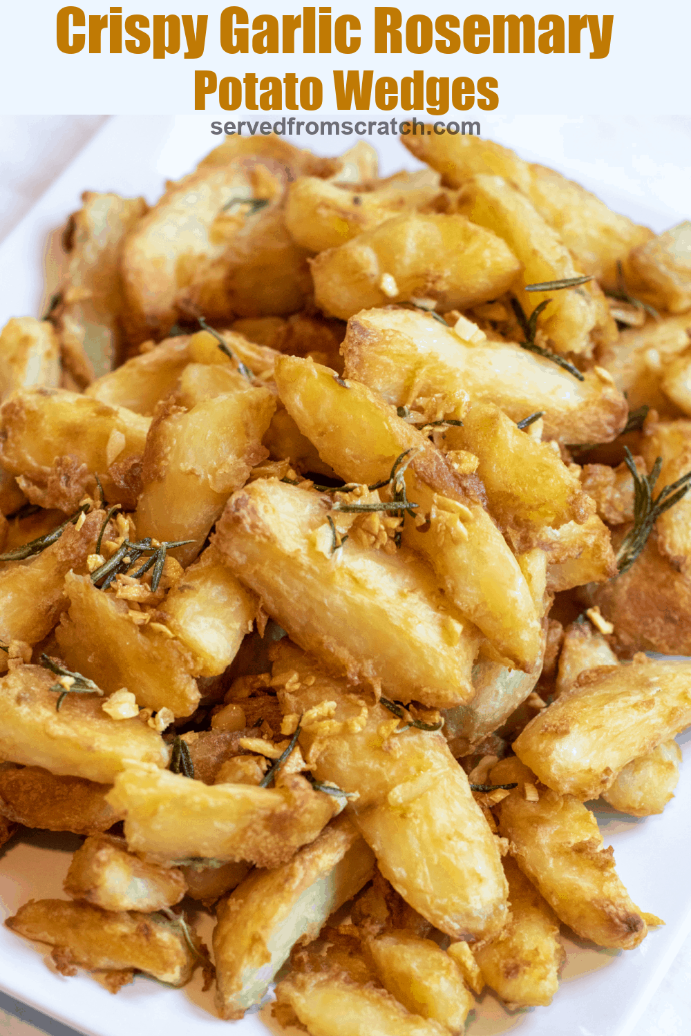 Crispy Garlic Rosemary Potato Wedges - Served From Scratch