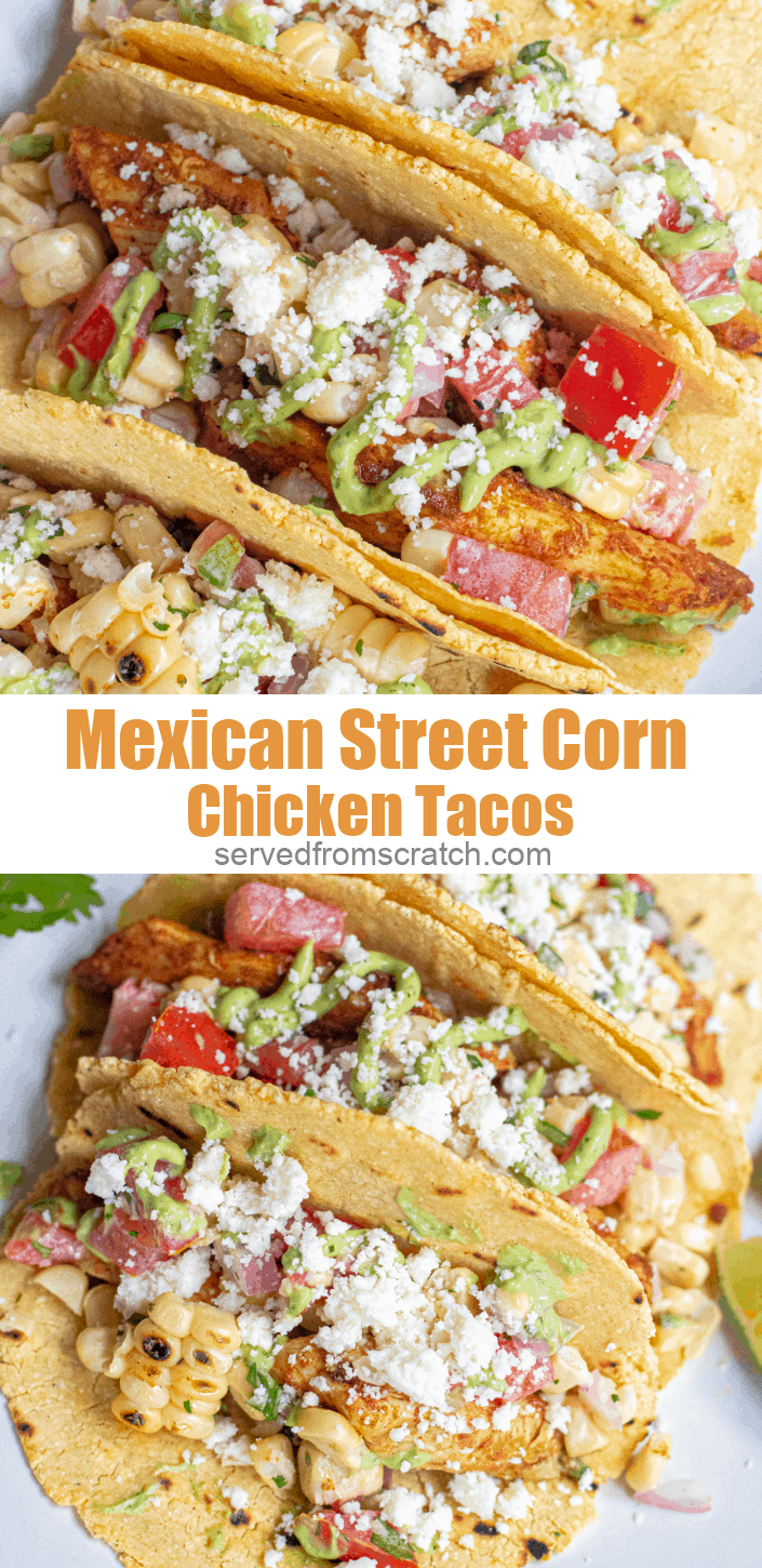 Mexican Street Corn Chicken Tacos - Served From Scratch
