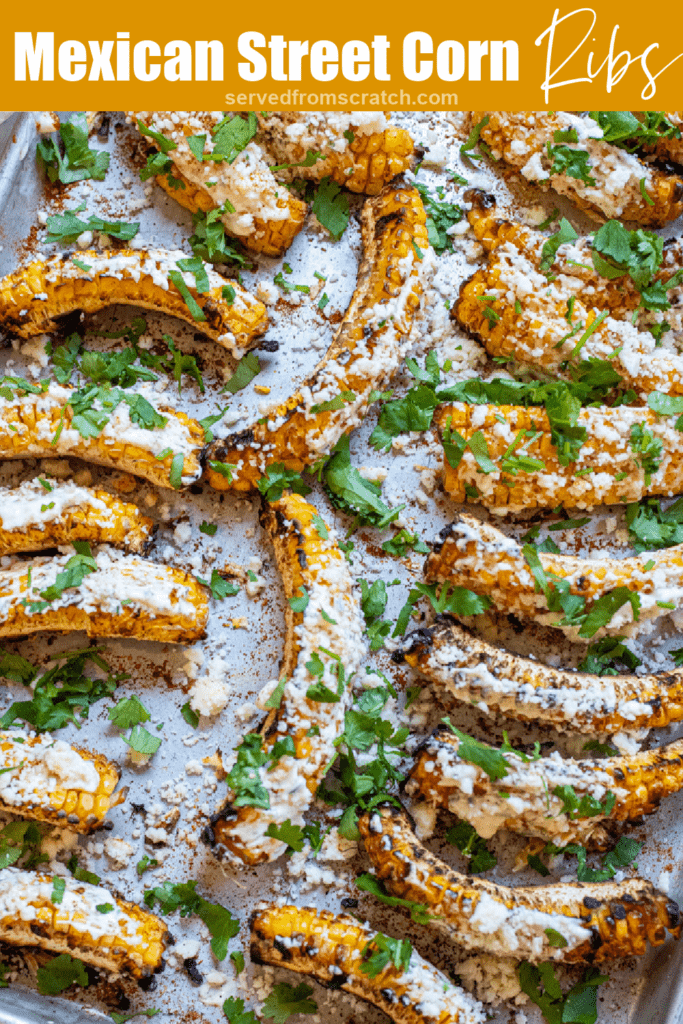 Mexican Corn Ribs - Served From Scratch