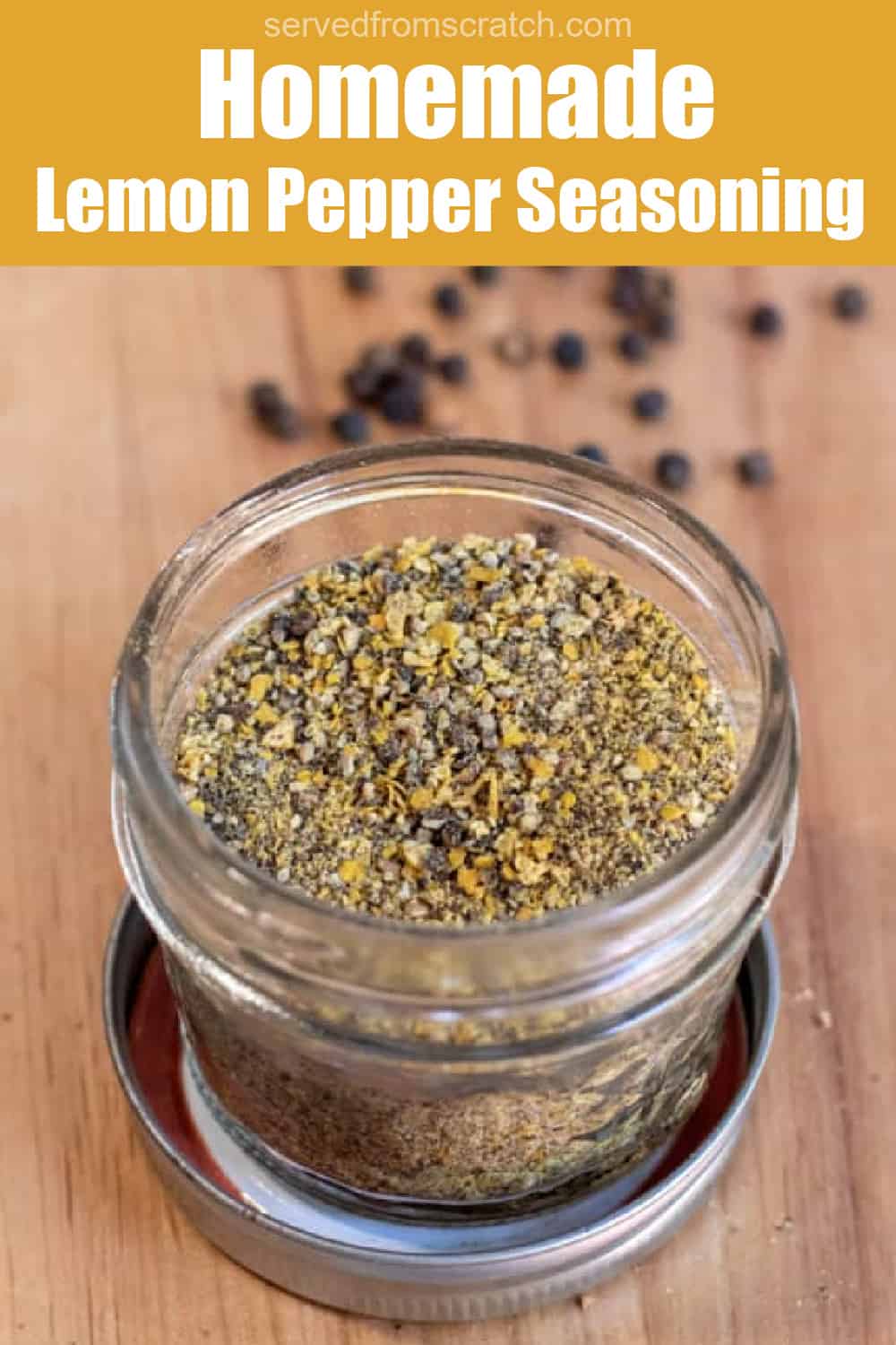 Homemade Lemon Pepper Seasoning - Served From Scratch