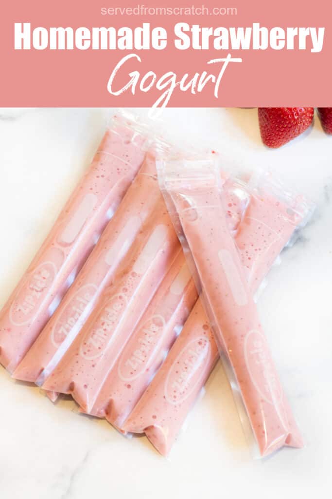 Homemade Strawberry Gogurt - Served From Scratch