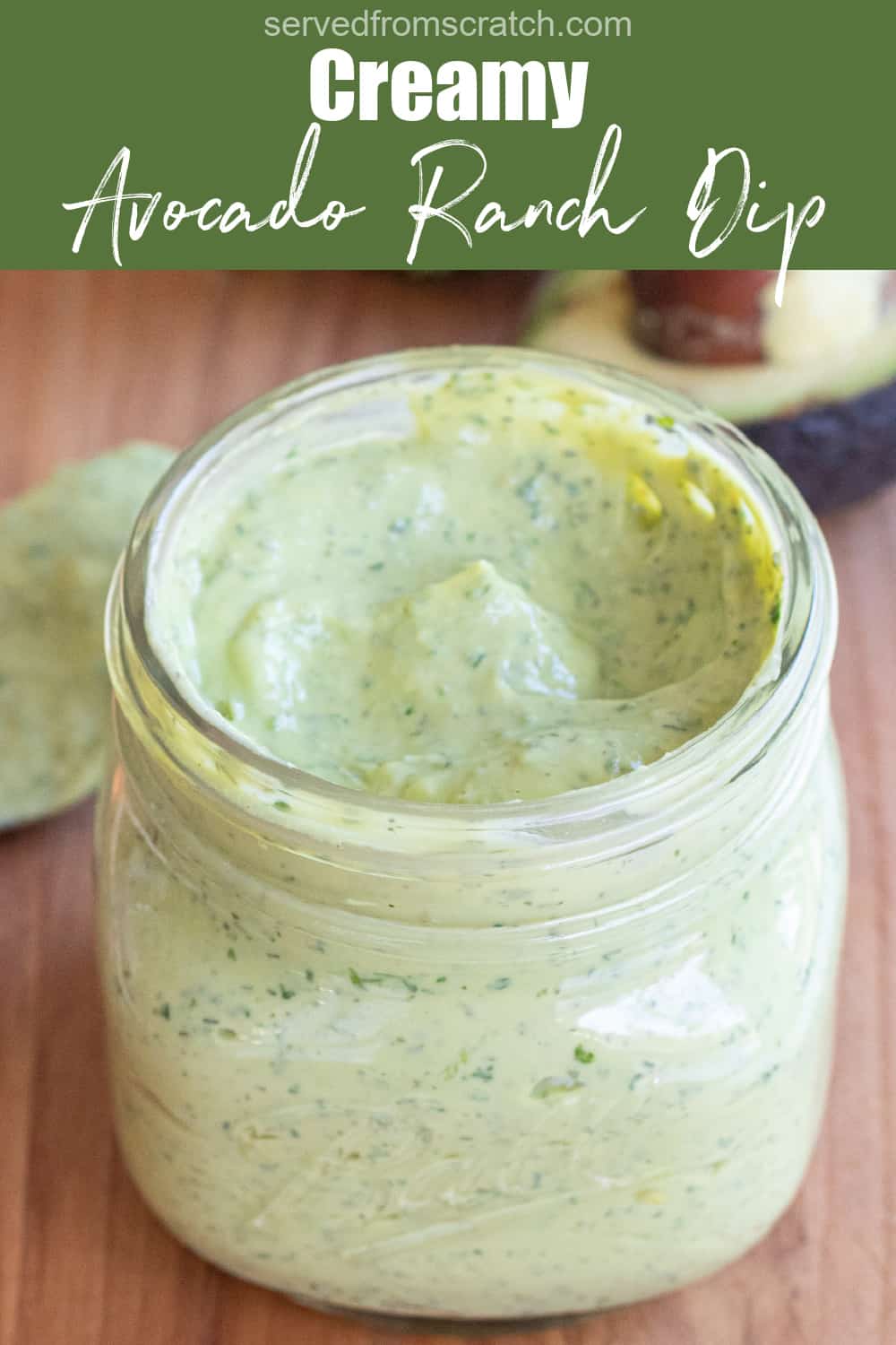 Avocado Ranch Dip - Served From Scratch