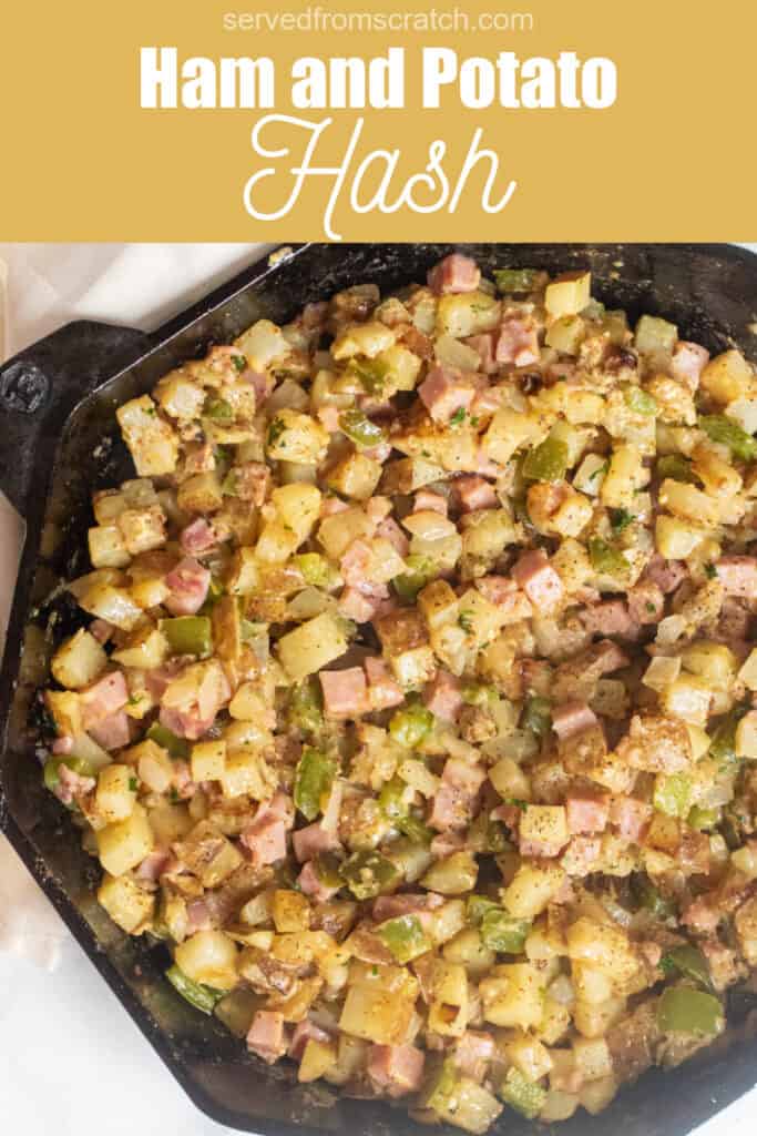 Ham and Potato Hash - Served From Scratch