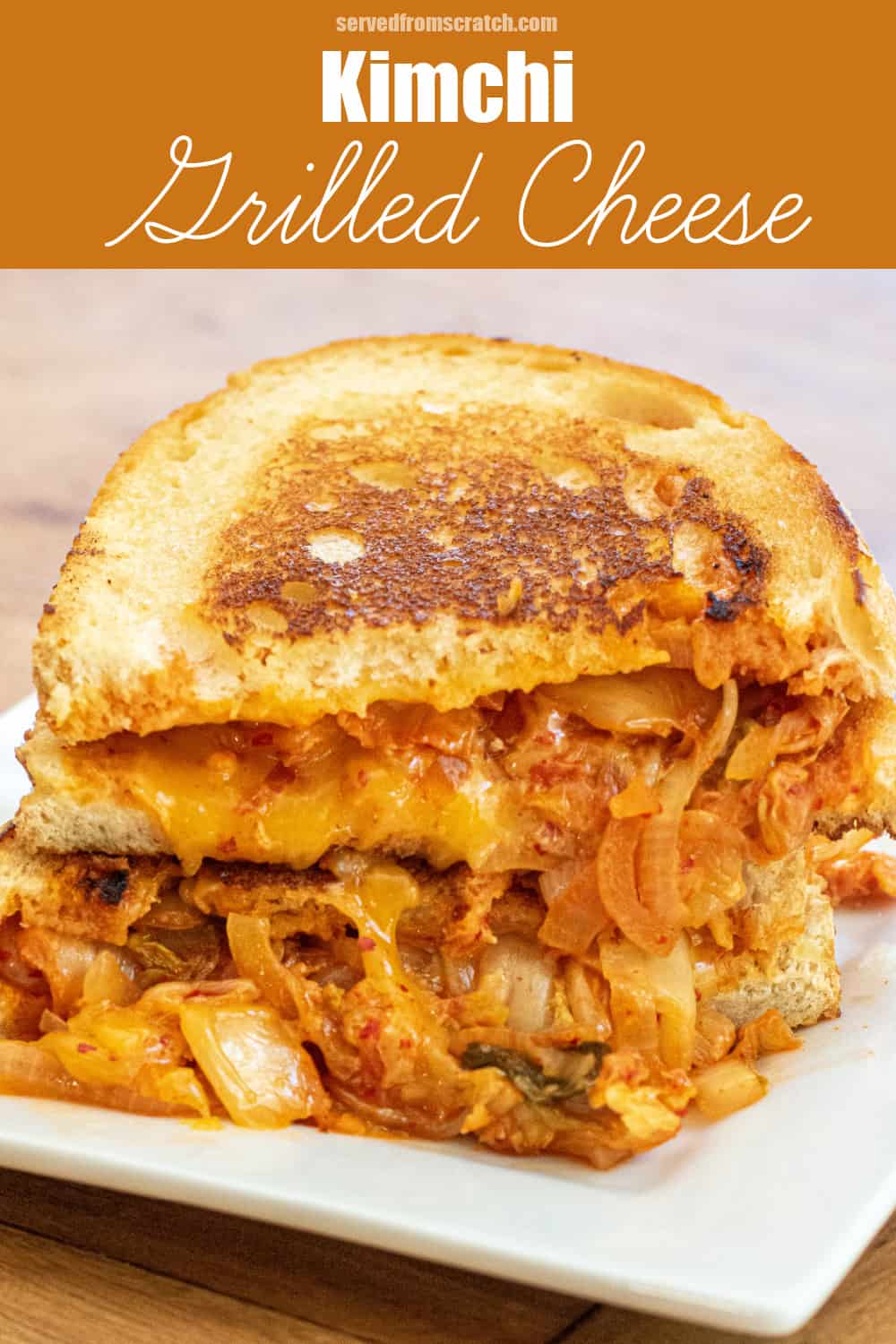 Kimchi Grilled Cheese - Served From Scratch