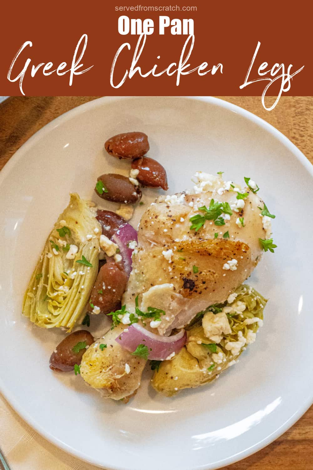 One Pan Greek Chicken Legs - Served From Scratch