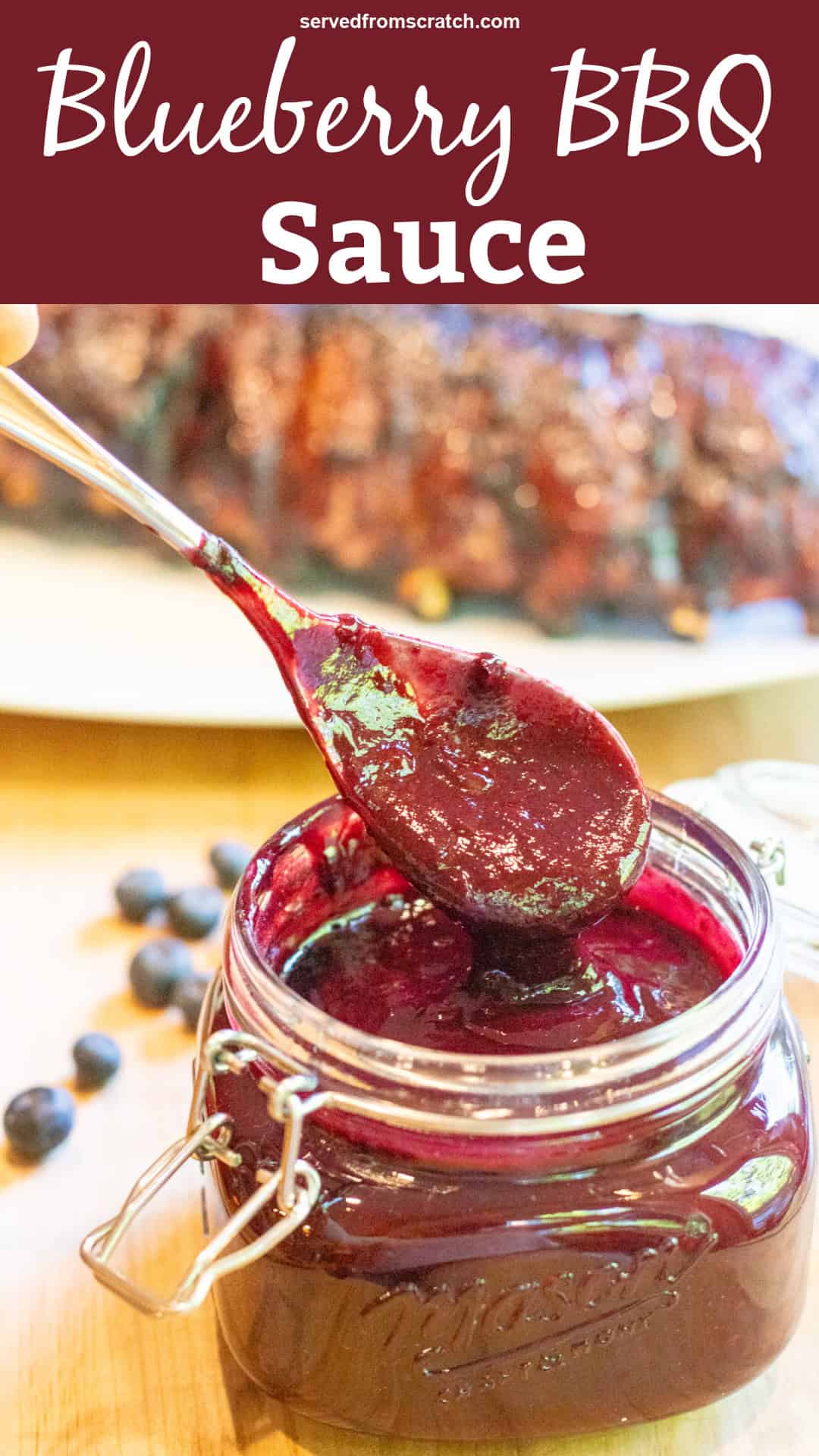 Blueberry BBQ Sauce - Served From Scratch
