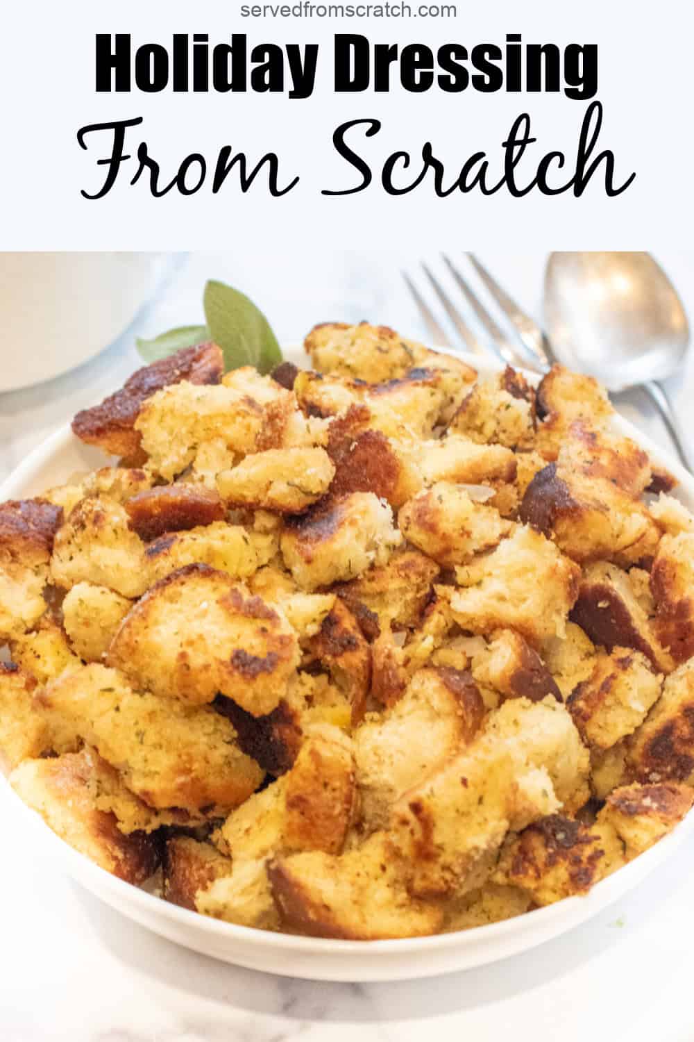 Holiday Dressing From Scratch - Served From Scratch