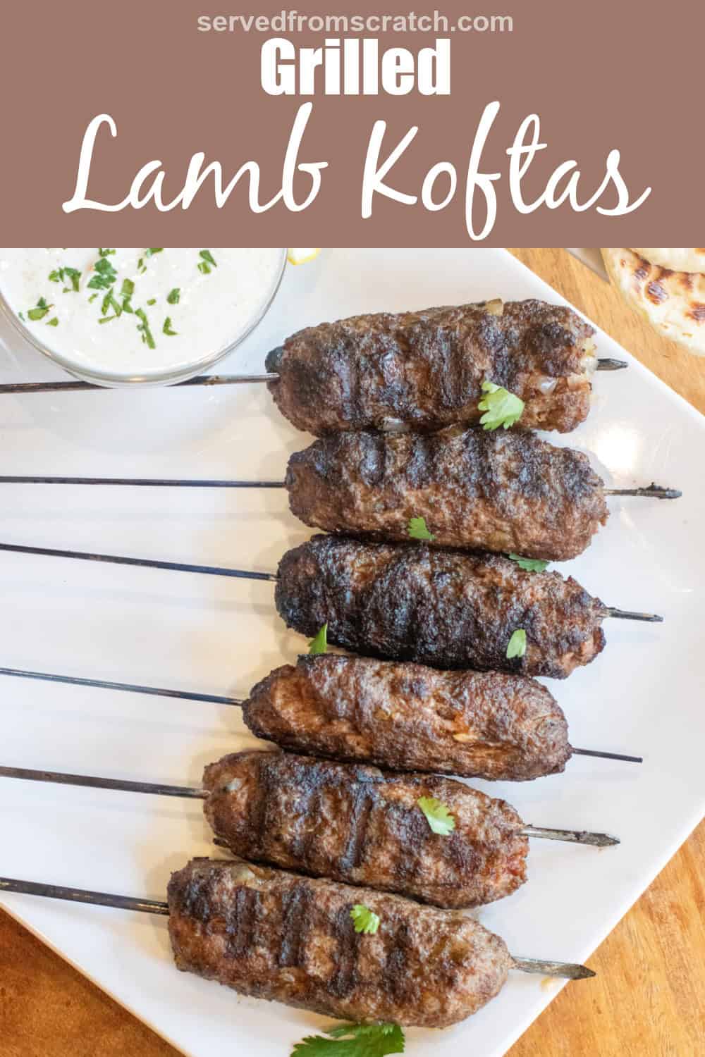 Grilled Lamb Koftas - Served From Scratch