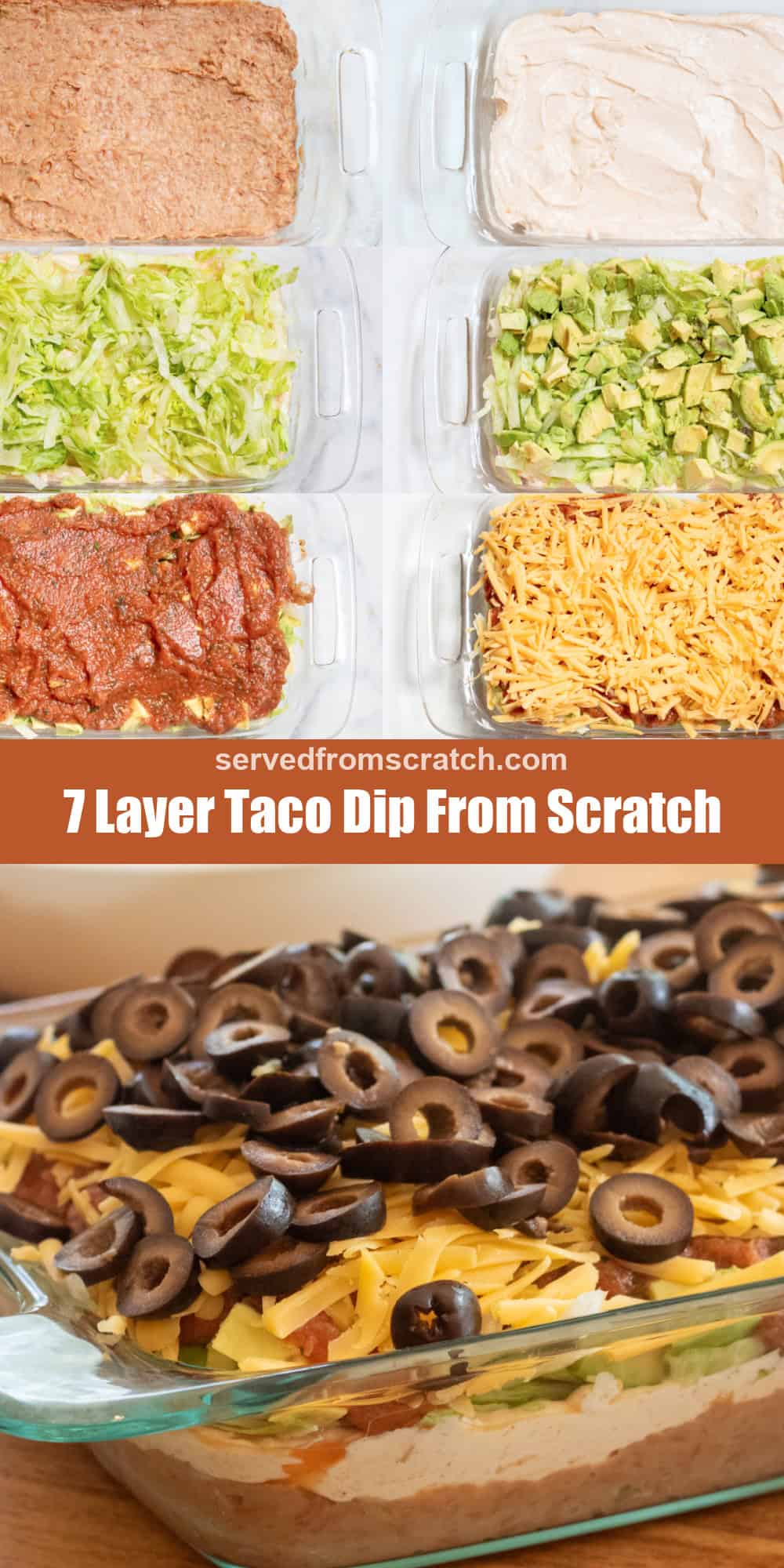 7 Layer Taco Dip From Scratch - Served From Scratch