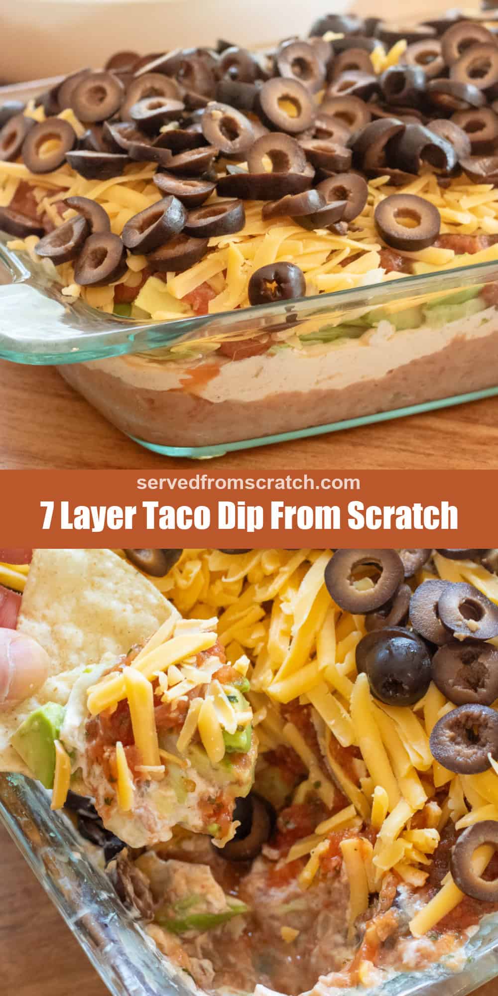 7 Layer Taco Dip From Scratch - Served From Scratch