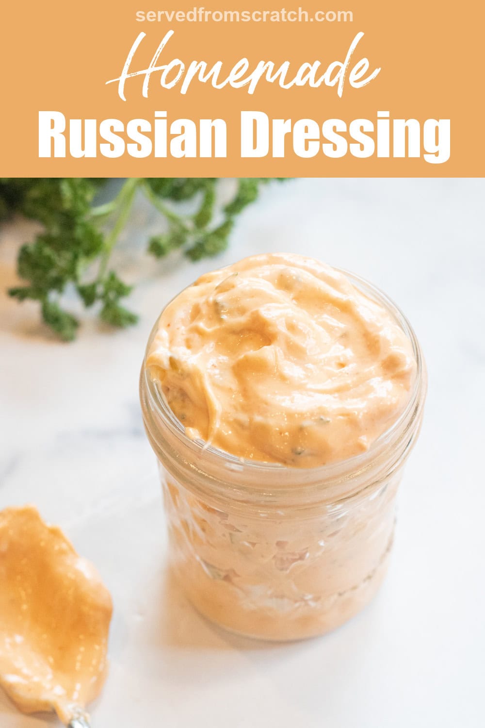 Homemade Russian Dressing - Served From Scratch