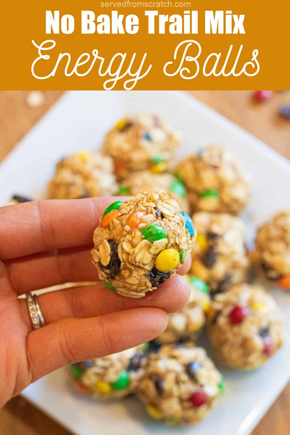 No Bake Trail Mix Energy Balls - Served From Scratch