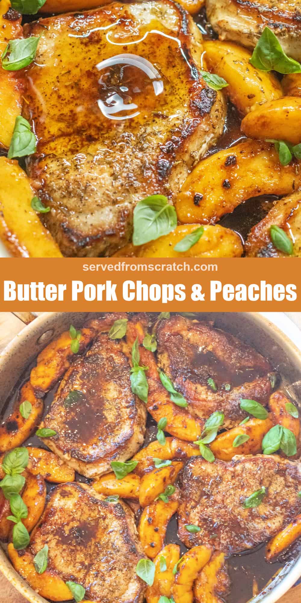 Butter Pork Chops and Peaches - Served From Scratch