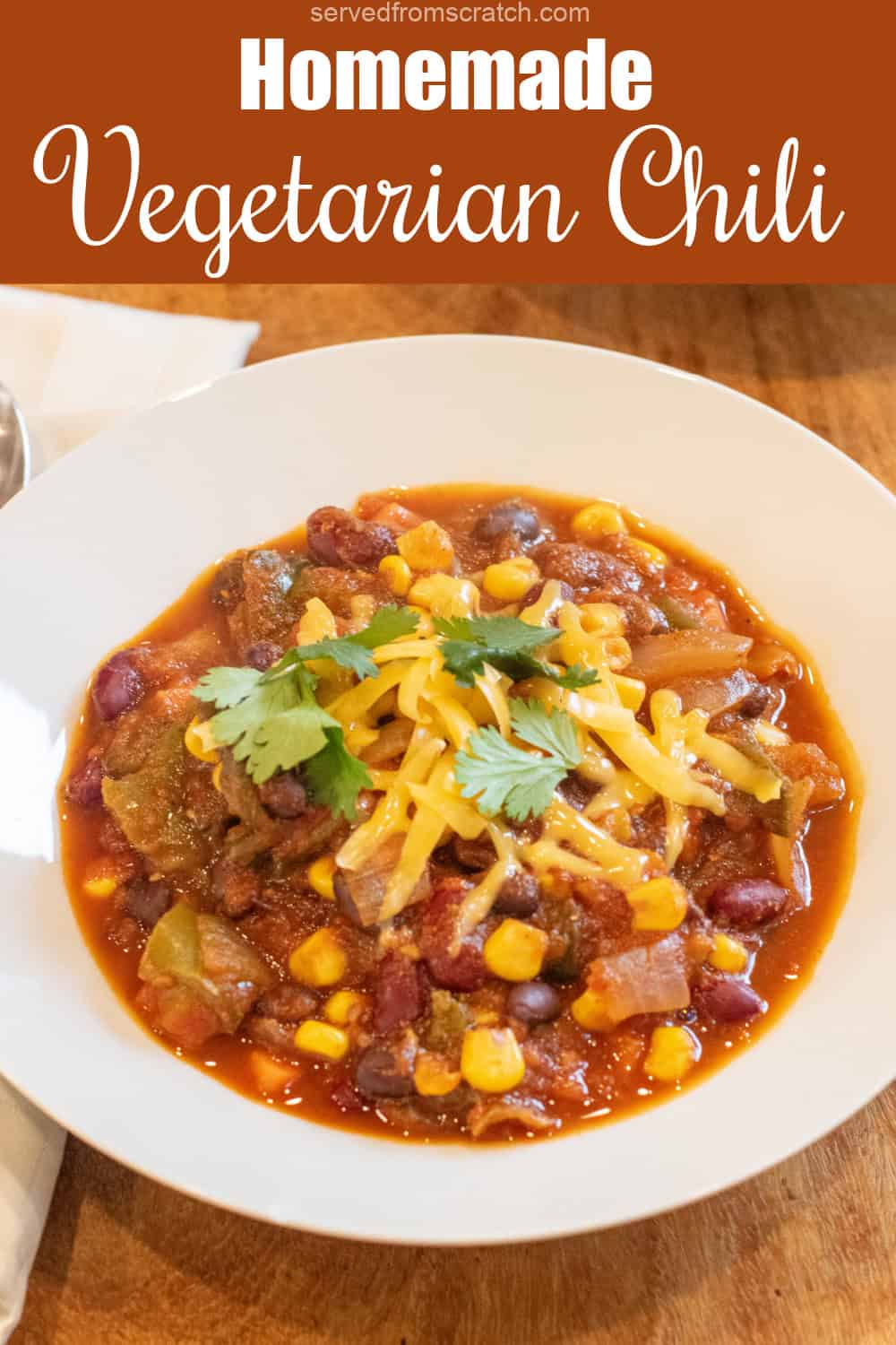 Homemade Vegetarian Chili - Served From Scratch